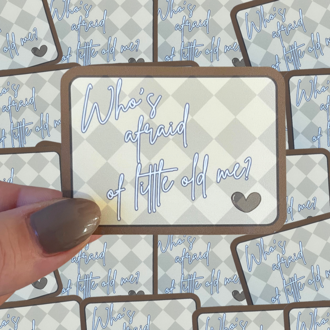 Who’s Afraid Sticker – East West Girl